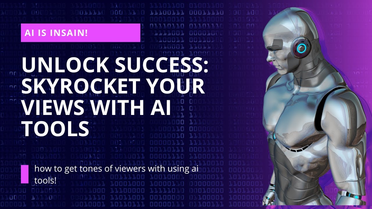Unlock Success: Skyrocket Your Views with AI Tools - YouTube