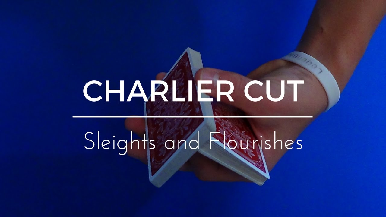 Charlier Cut | Sleights and Flourishes - YouTube