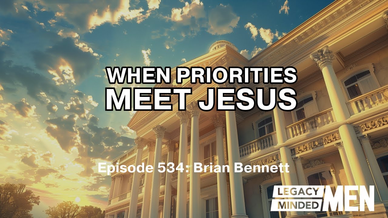When Priorities Meet Jesus | Brian Bennett - YouTube