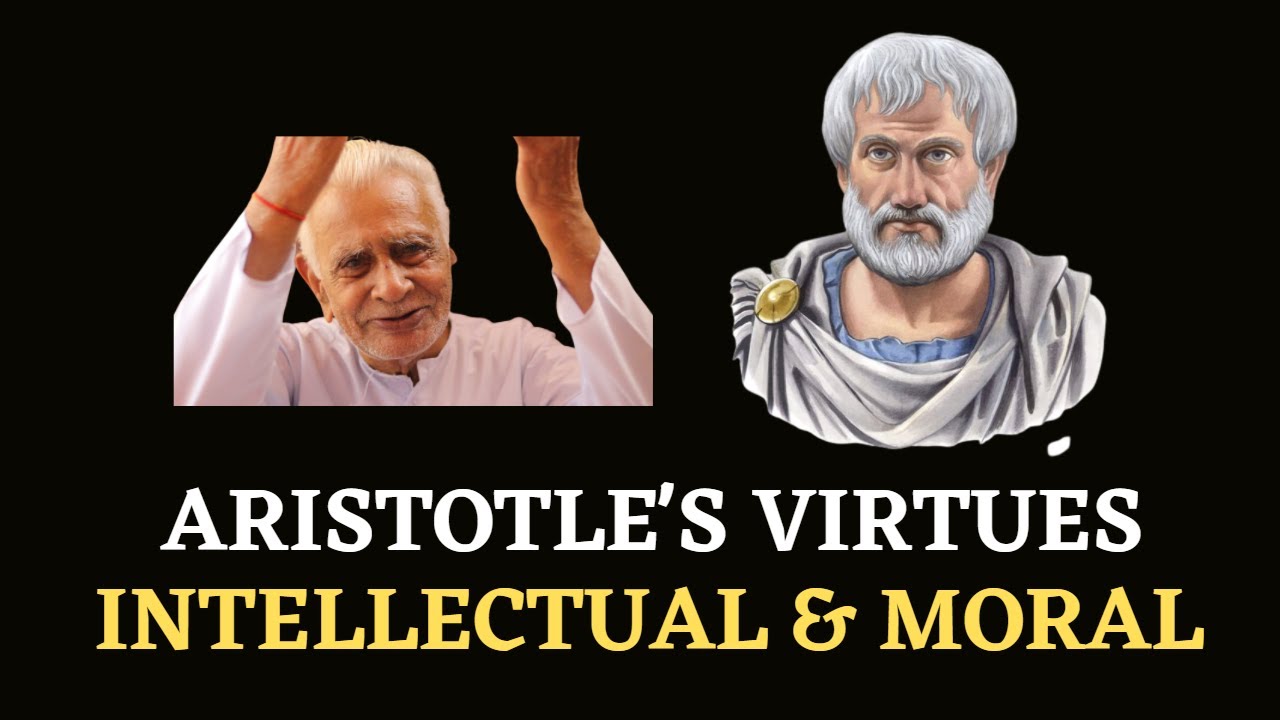 Aristotle's Virtues _ Intellectual & Moral _ Greek Philosophy | Dr HS ...