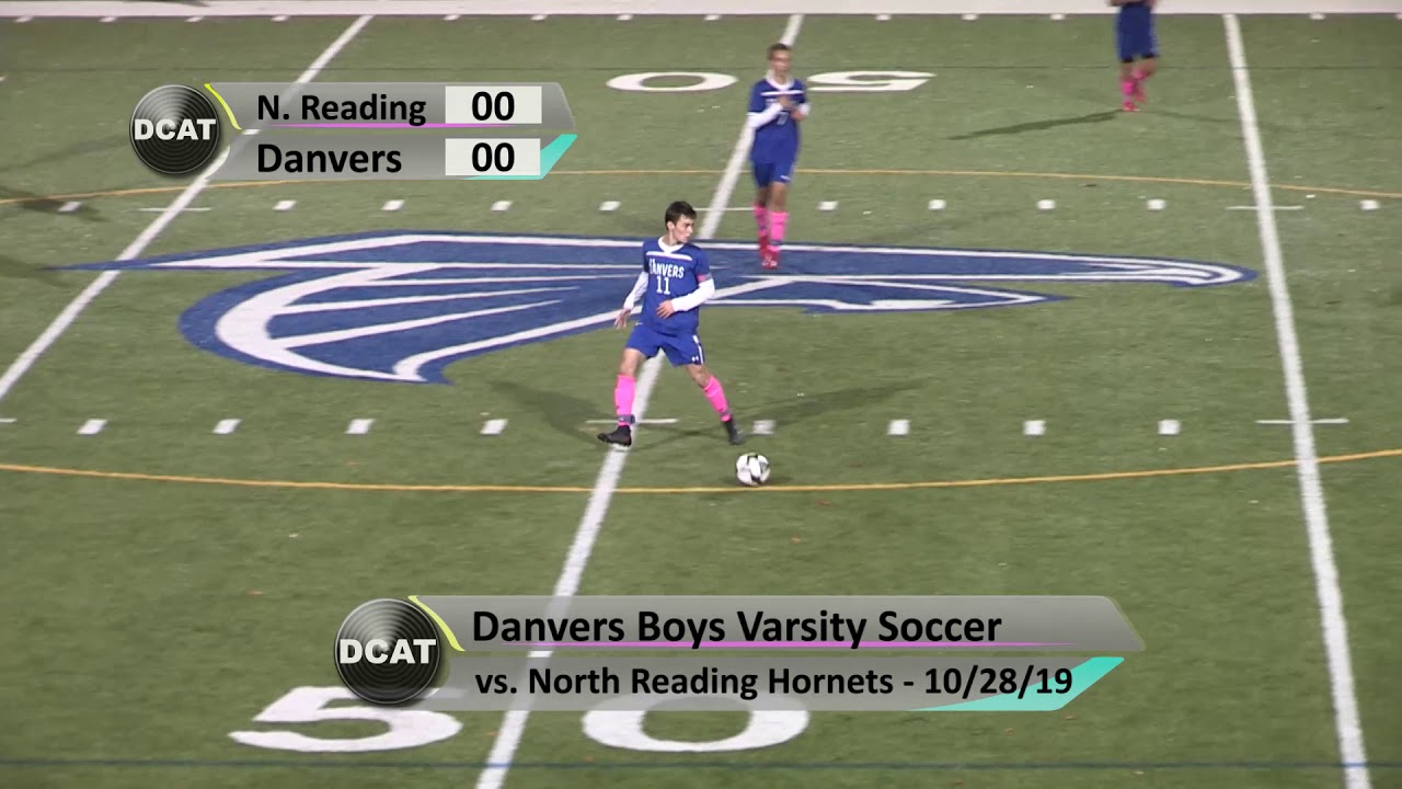 DHS Boys Varsity Soccer vs North Reading - 10/28/19 - YouTube