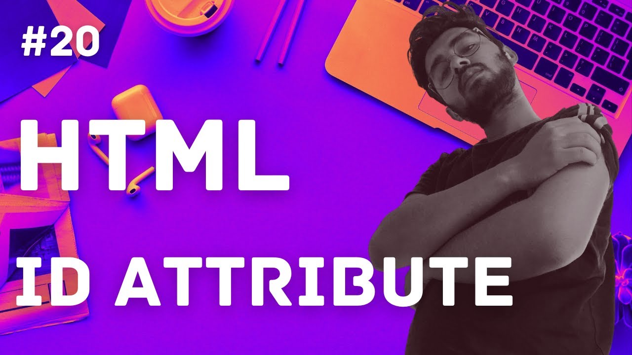 HTML5 - ID Attribute in HTML - YouTube