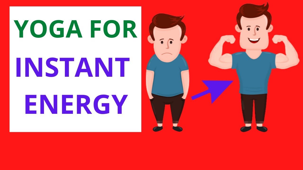 instant energy ke liye yoga | how to get energy by yoga | energy ke ...
