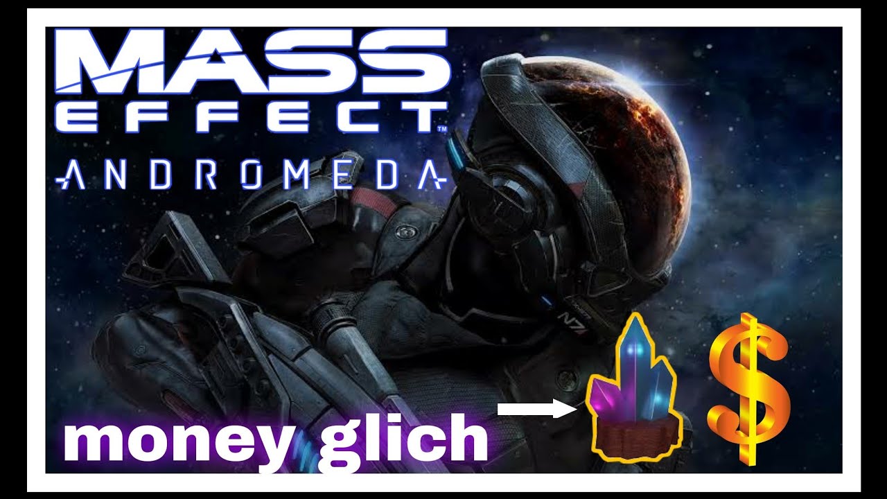 Mass Effect AndrÔmeda Glitch Dinheiro E Minério Infinito 2021 Youtube