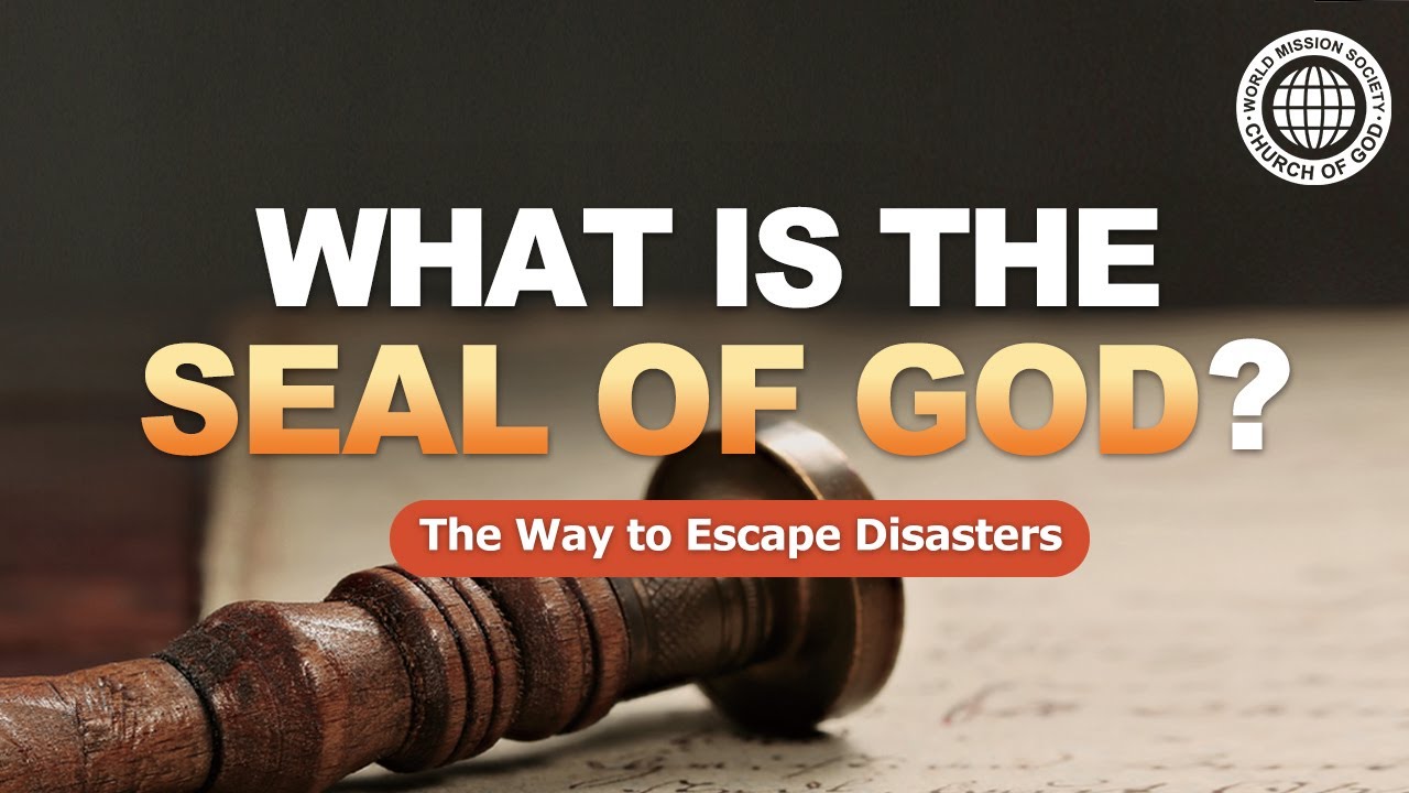 What Is the Seal of God? God the Mother in the Church of God - YouTube