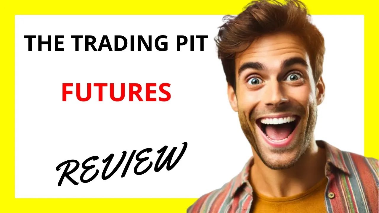 🔥 The Trading Pit Futures Review: Cutting Edge Platform for Active ...