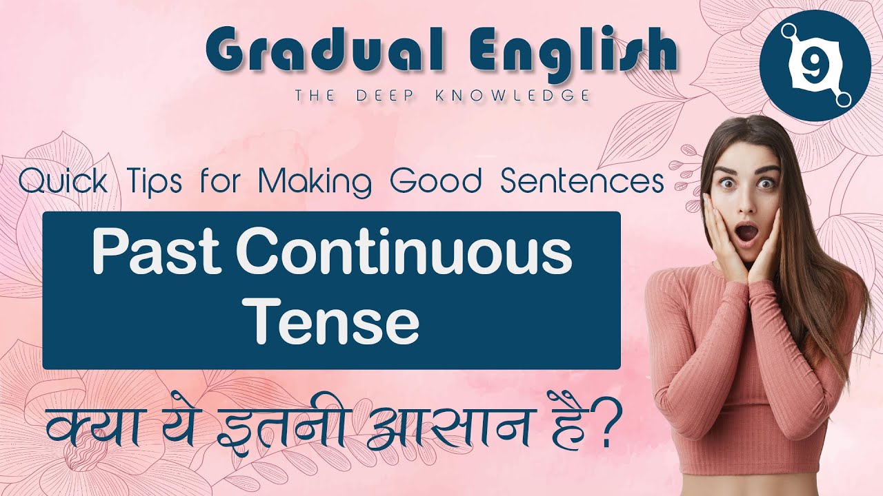 Past Continuous Tense | Learn In Hindi | Quick Tips | Deep Knowledge ...