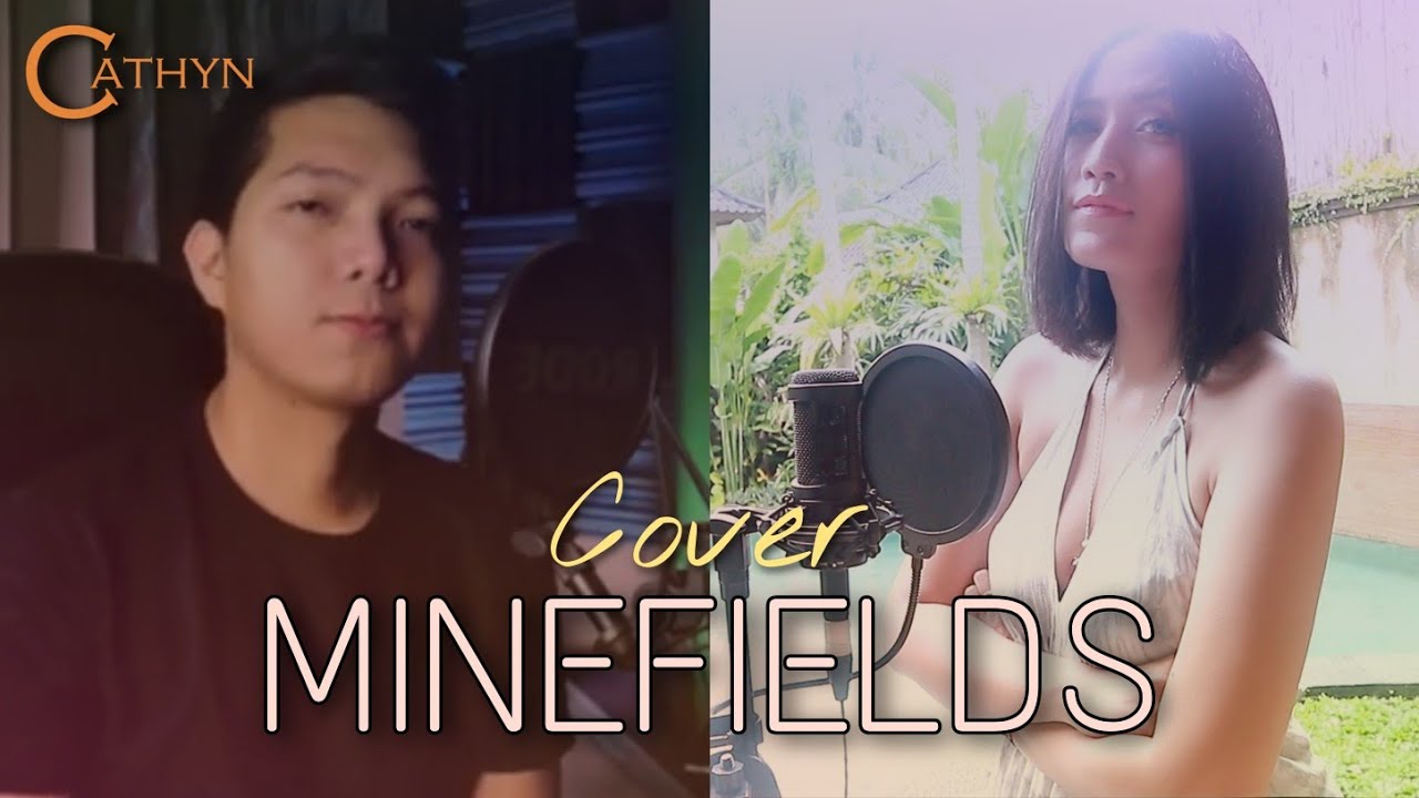 MINEFIELDS - FAOUZIA, JOHN LEGEND | Cathyn, Clark Mantilla (Cover) - YouTube