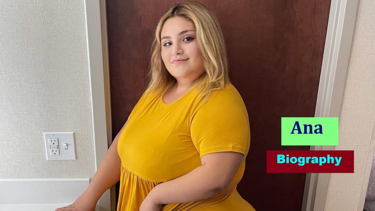 Curvy Fashion Model Ana Lifestyle | Biography | Wiki | Age | Height ...