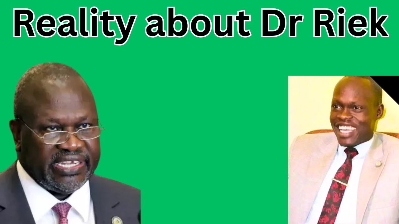 Reality about Dr Riek Machar. - YouTube