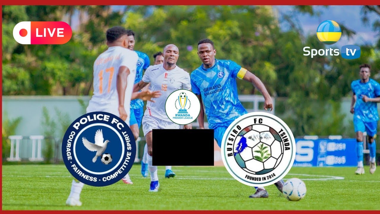 🔴LIVE: RUTSIRO FC VS POLICE FC | #rpl | Umuganda Stadium - YouTube