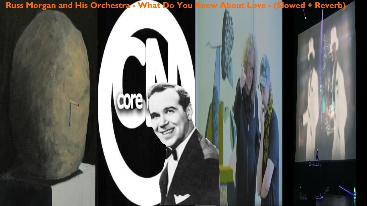 Russ Morgan and his Orchestra － What Do You Know About Love － （Slowed ...