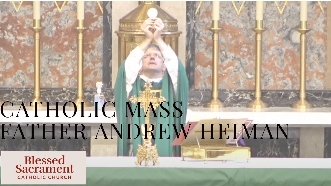 Live-Stream Daily Mass with Father Andrew Heiman 6.24.2020 - YouTube
