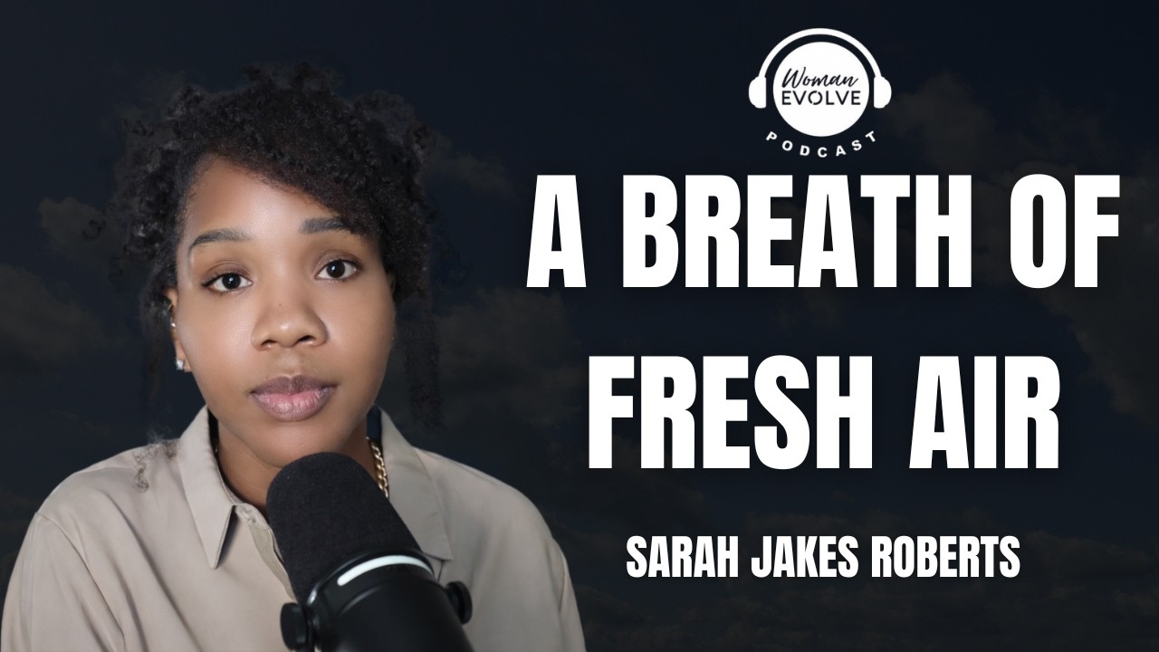 GO ROGUE PT.1 A Breath of Fresh Air | Woman Evolve Podcast x Sarah ...
