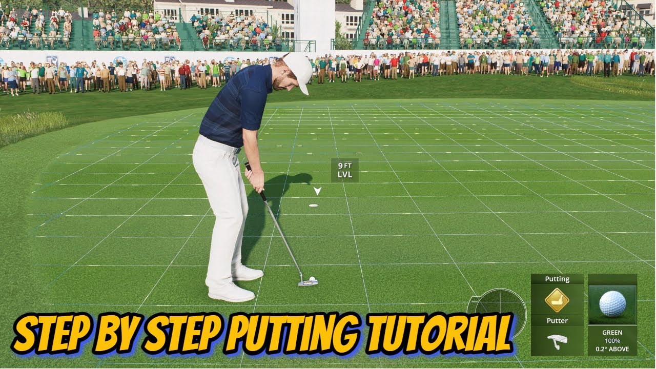 COMPLETE PUTTING TUTORIAL | EA SPORTS PGA TOUR - YouTube