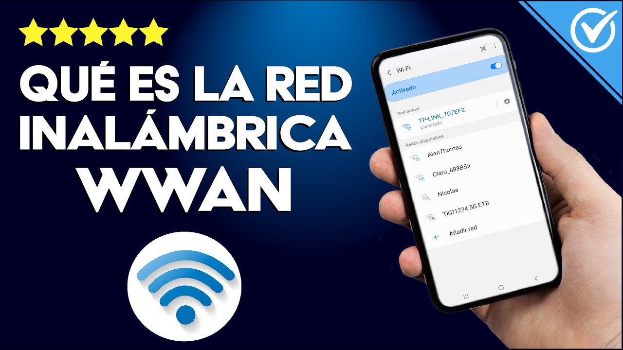 ¿Qué es la Red Inalámbrica WWAN? - Características, Función y Campos de ...