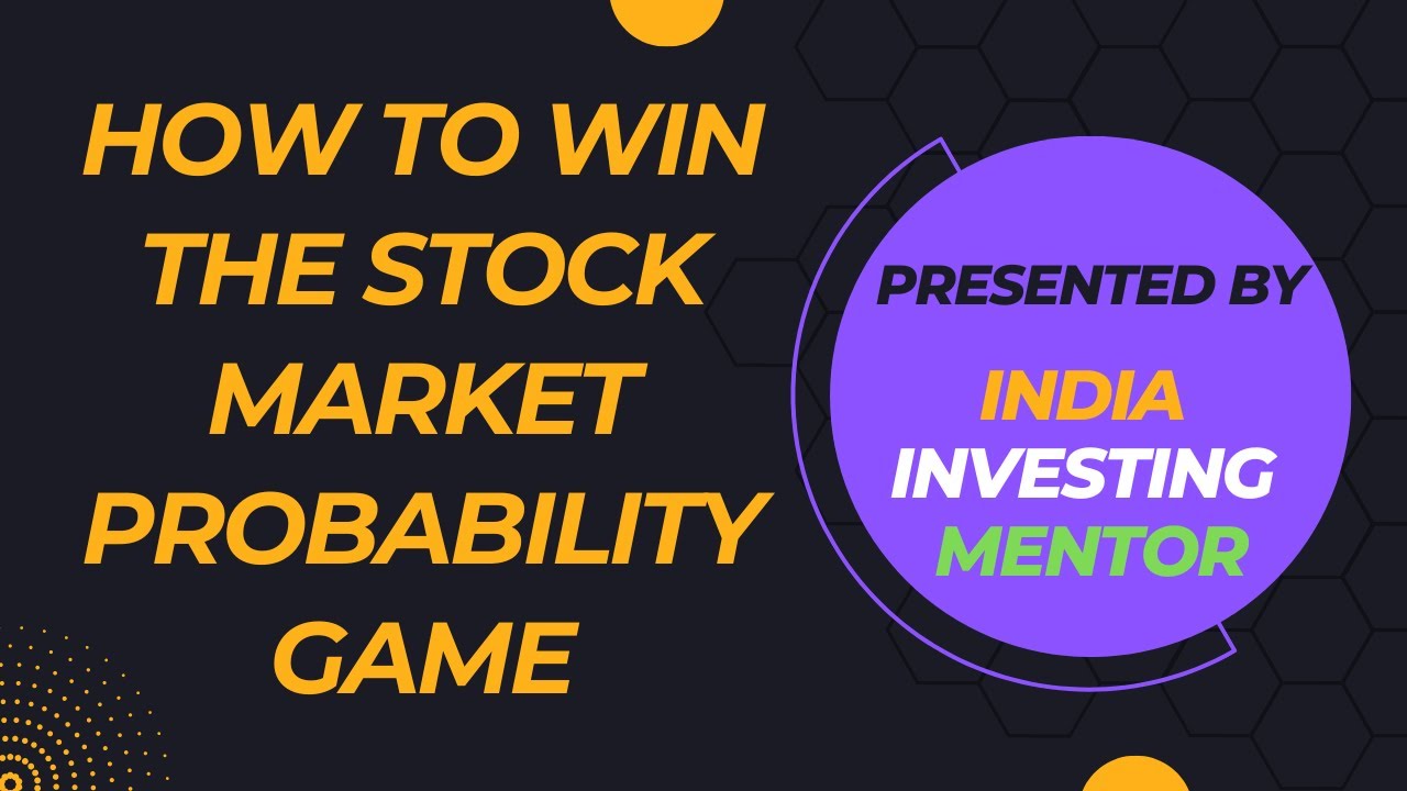 Why Stock Market Is A Probabilities Game | How To Win It - YouTube