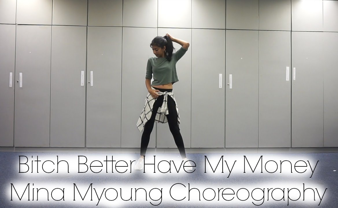 Rihanna Bitch Better Have My Money - Mina Myoung Choreography - dance ...