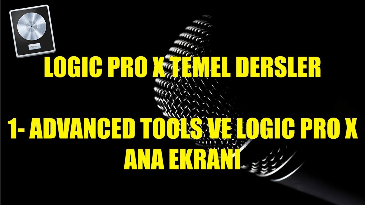 Logic Pro X advanced tools, ana ekran, ders-1, Onvox Studio Production ...