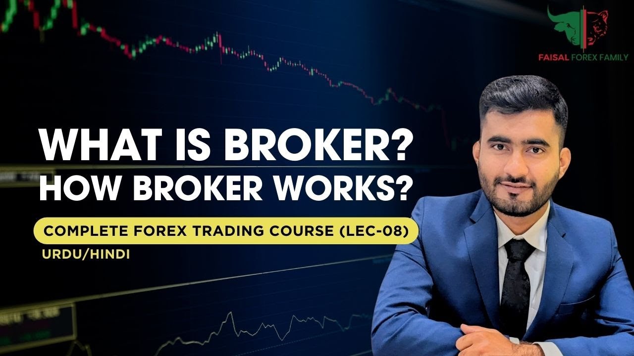 What is Broker & How Broker Works in Forex Trading || Forex Course (Lec ...