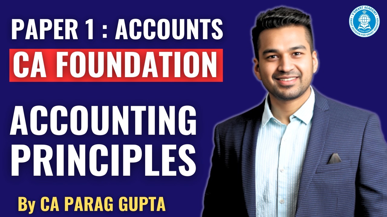 Ch 1 Unit 2 : Accounting Concepts & Principles - 2 | CA Foundation ...