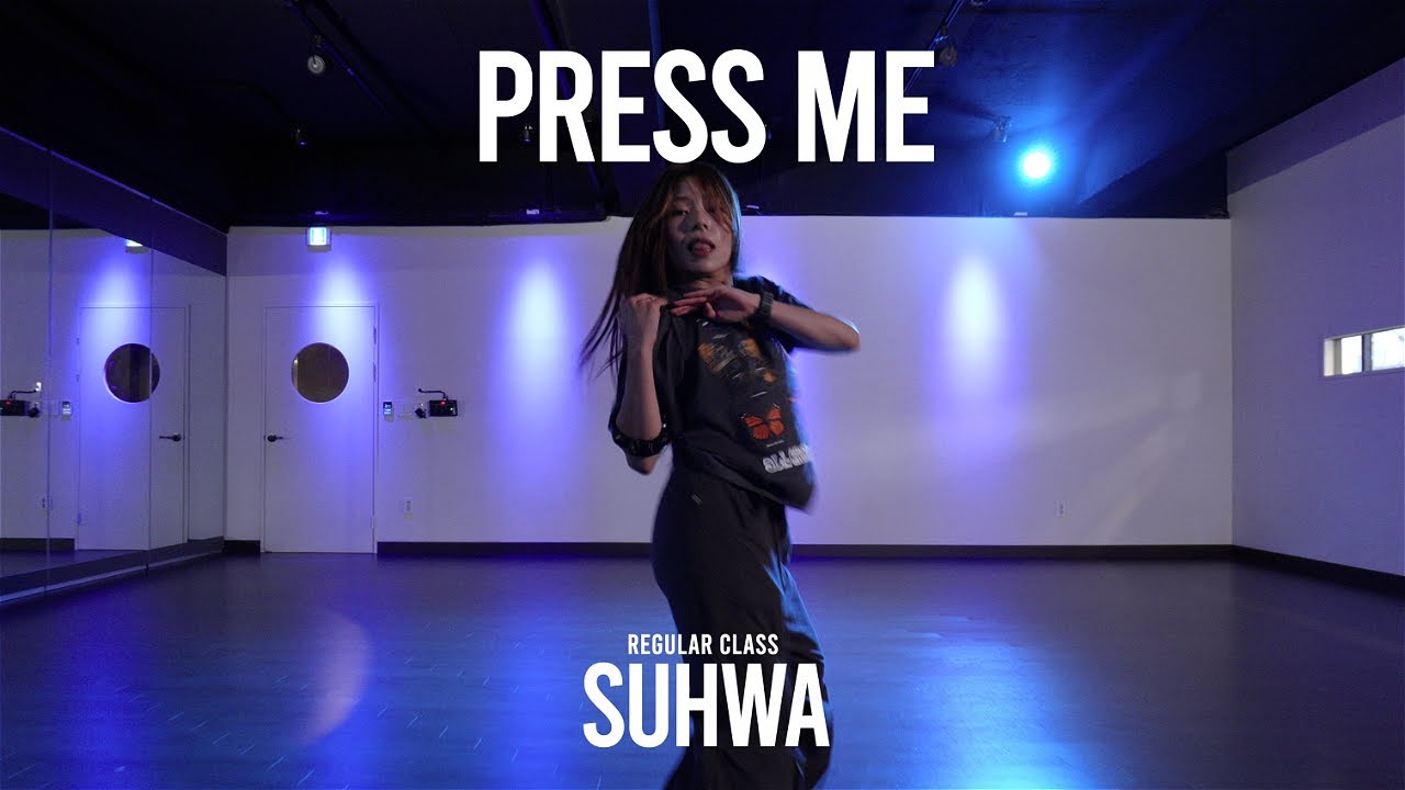 SUHWA Regular Class / Press Me - Chris Brown @ProjectLeeDanceacademy ...