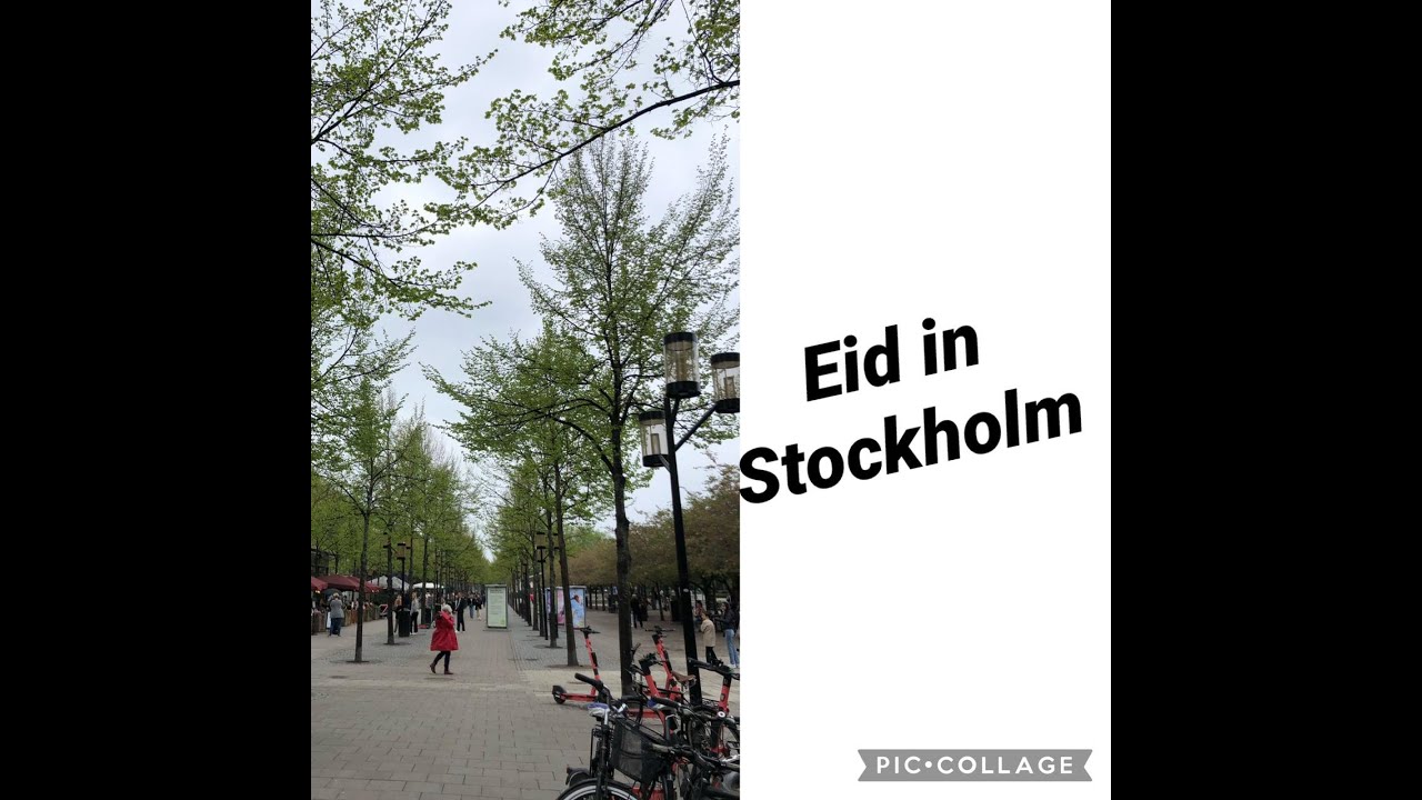 EID IN STOCKHOLM | SWEDEN - YouTube