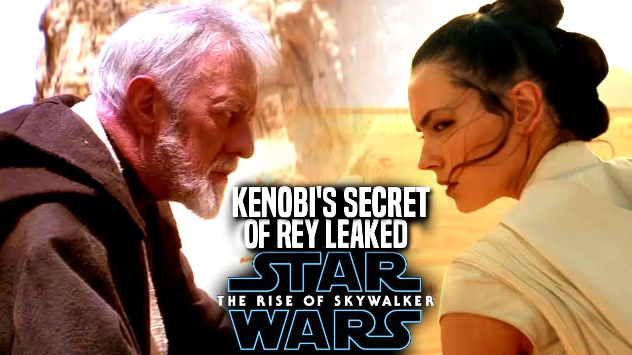 Kenobi's Terrifying Secret Of Rey Revealed! The Rise Of Skywalker (Star ...