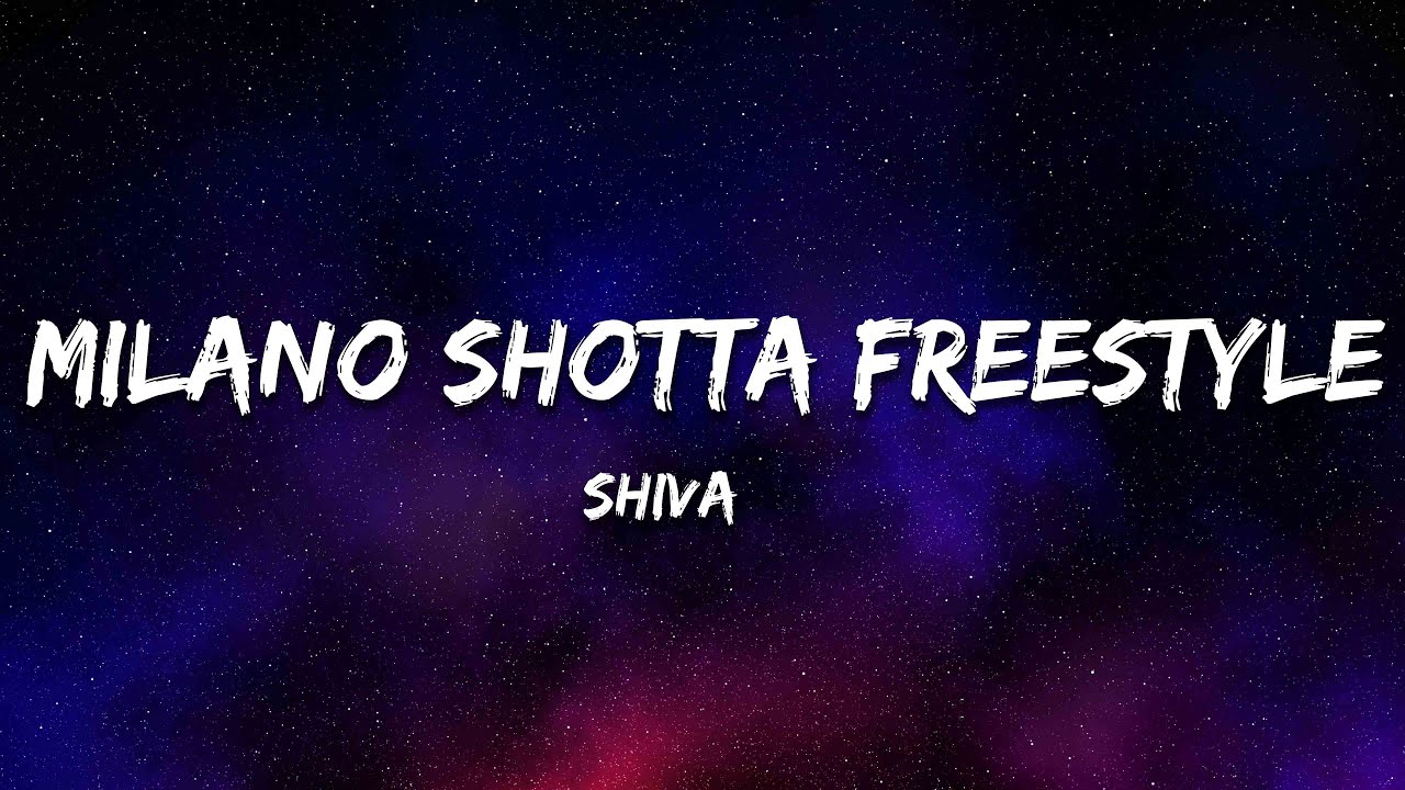 Shiva - Milano Shotta Freestyle (Testo/Lyrics) - YouTube