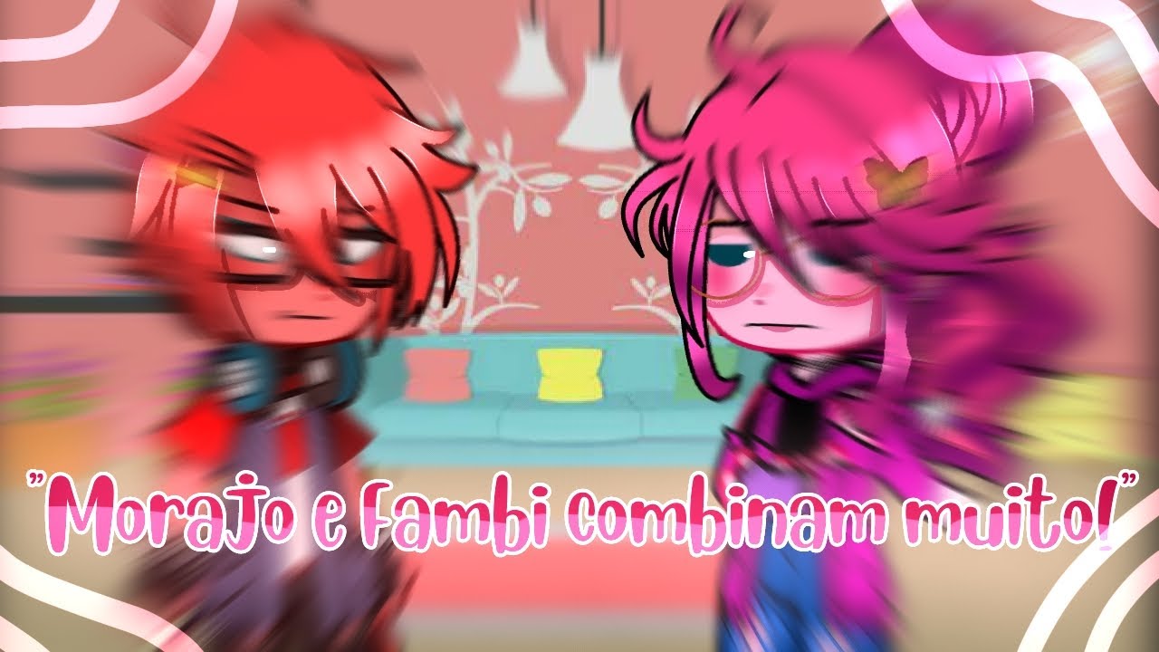 ️. °𝕄𝕠𝕣𝕒𝕛𝕠 𝕖 𝔽𝕒𝕞𝕓𝕚 𝕔𝕠𝕞𝕓𝕚𝕟𝕒𝕞 𝕞𝕦𝕚𝕥𝕠!°. ️(𝙼𝚎𝚖𝚎 𝙾𝚛𝚒𝚐𝚒𝚗𝚊𝚕 - 𝙼𝙳𝚃 🍏) - YouTube