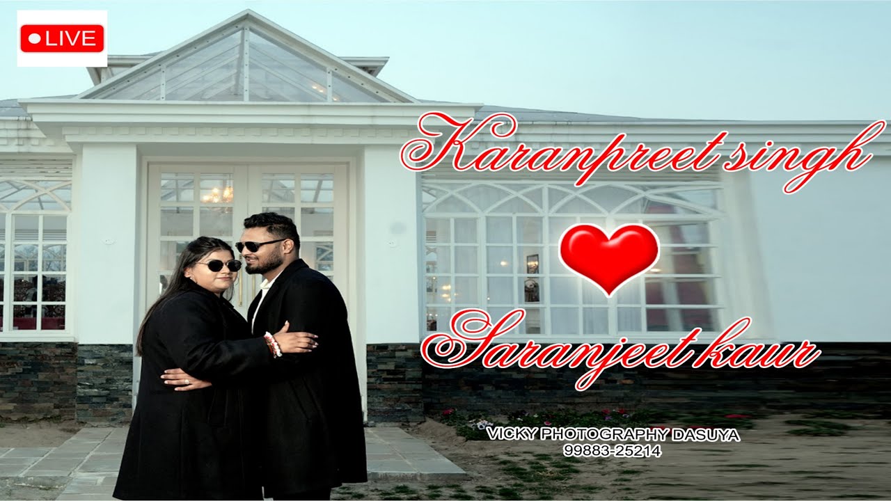 KARANPREET SINGH WEDS SARANJEET KAUR VIDEO BY VICKY PHOTOGRAPHY DASUYA ...