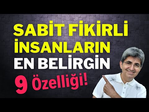 SABİT FİKİRLİ İNSANLARIN EN BELİRGİN 9 ÖZELLİĞİ | Canten Kaya Videoları