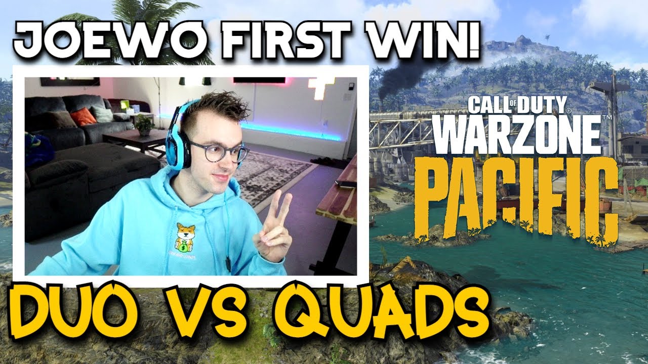 *NEW* WARZONE JoeWo Pacific First Win!! / Duo VS Quads Amazing Win ...