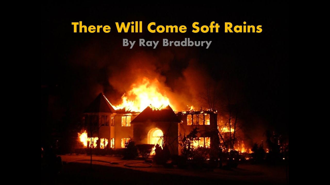There Will Come Soft Rains (by Ray Bradbury) - YouTube