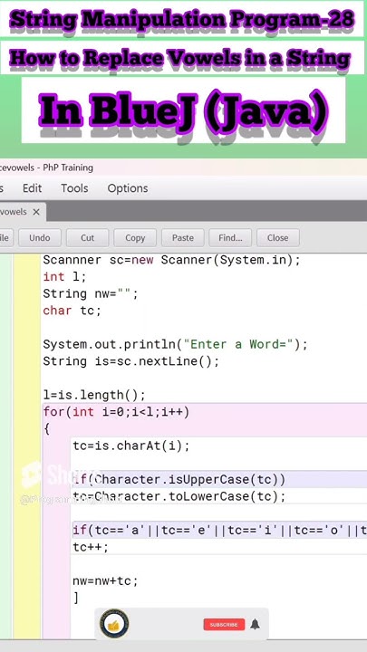 Replace Vowels From Word Ii String Manipulation Program 28 Ll Bluej Ll Java Ll Programming
