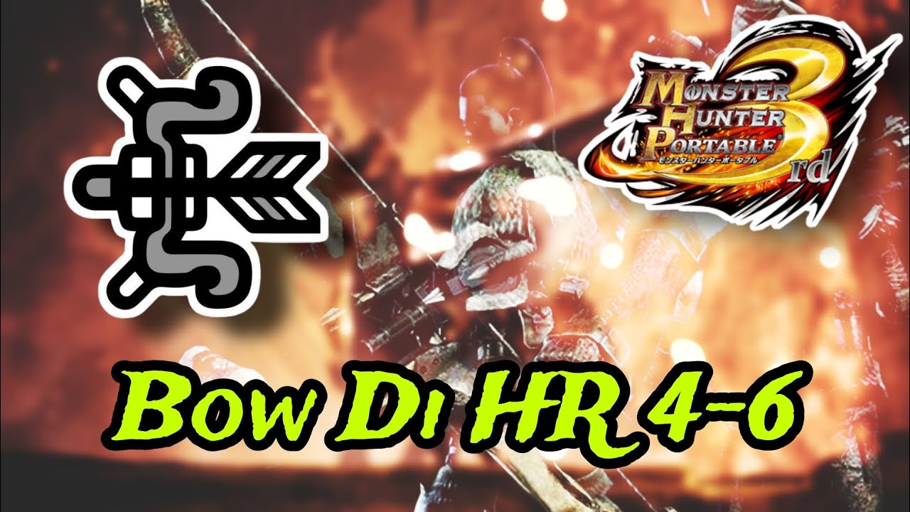 MHP3RD | Bow untuk Awalan HR - YouTube