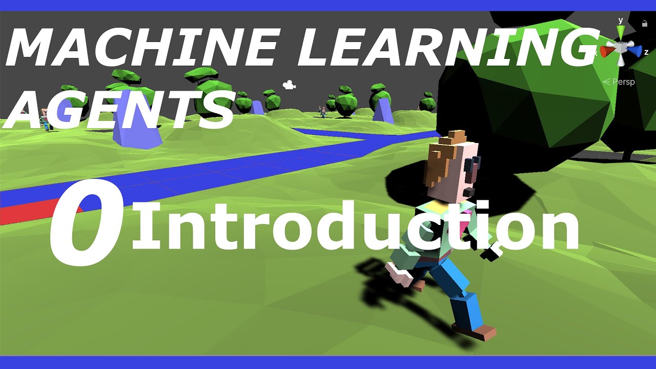 Introducing the course: Machine Learning for Unity with ML-Agents - YouTube