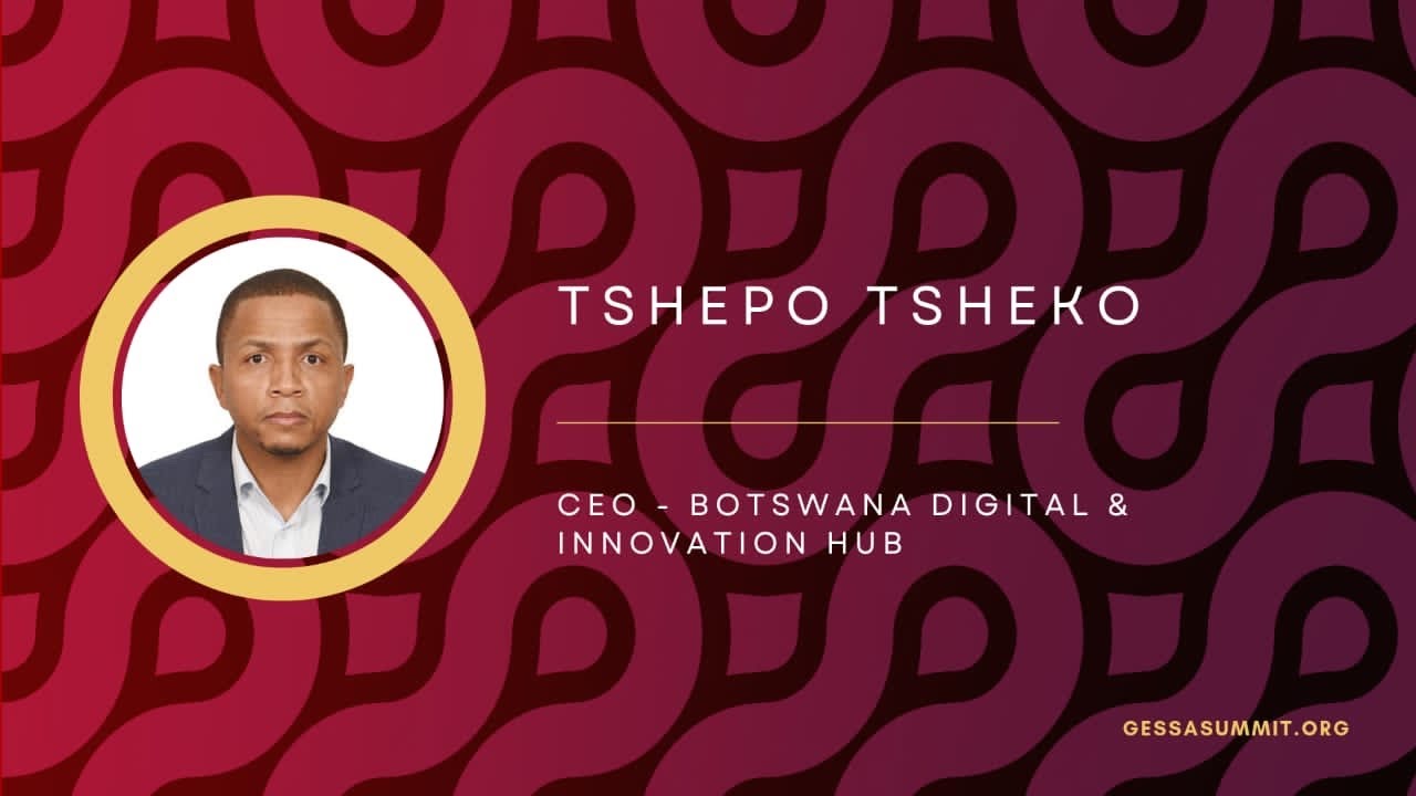 Day 2: GESSA Summit July 2022 || Tshepo Tsheko, CEO of BDIH - YouTube