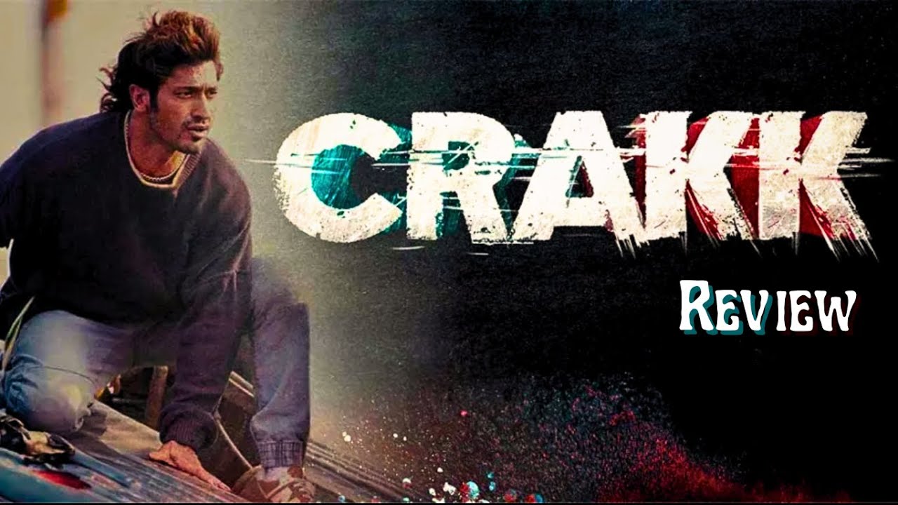 Crakk -Jeetegaa Toh Jiyegaa Hindi Movie Review by Shubham Yadav ...