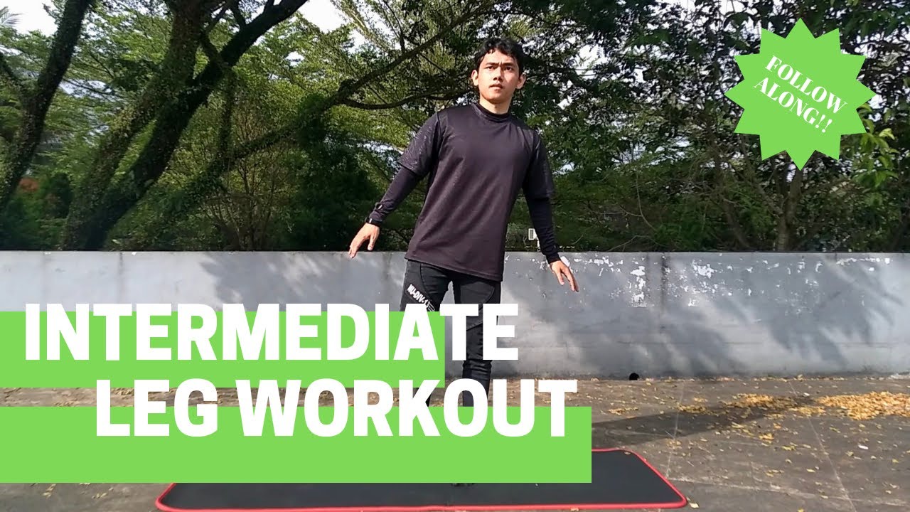 JANGAN SKIP LEG DAY!! LAKUKAN WORKOUT INI! (INTERMEDIATE LEG WORKOUT ...