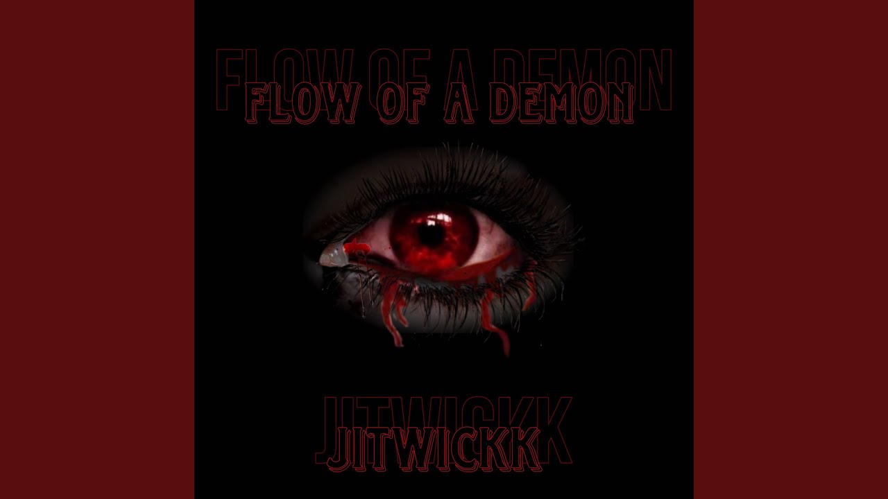 Flow Of A Demon - YouTube