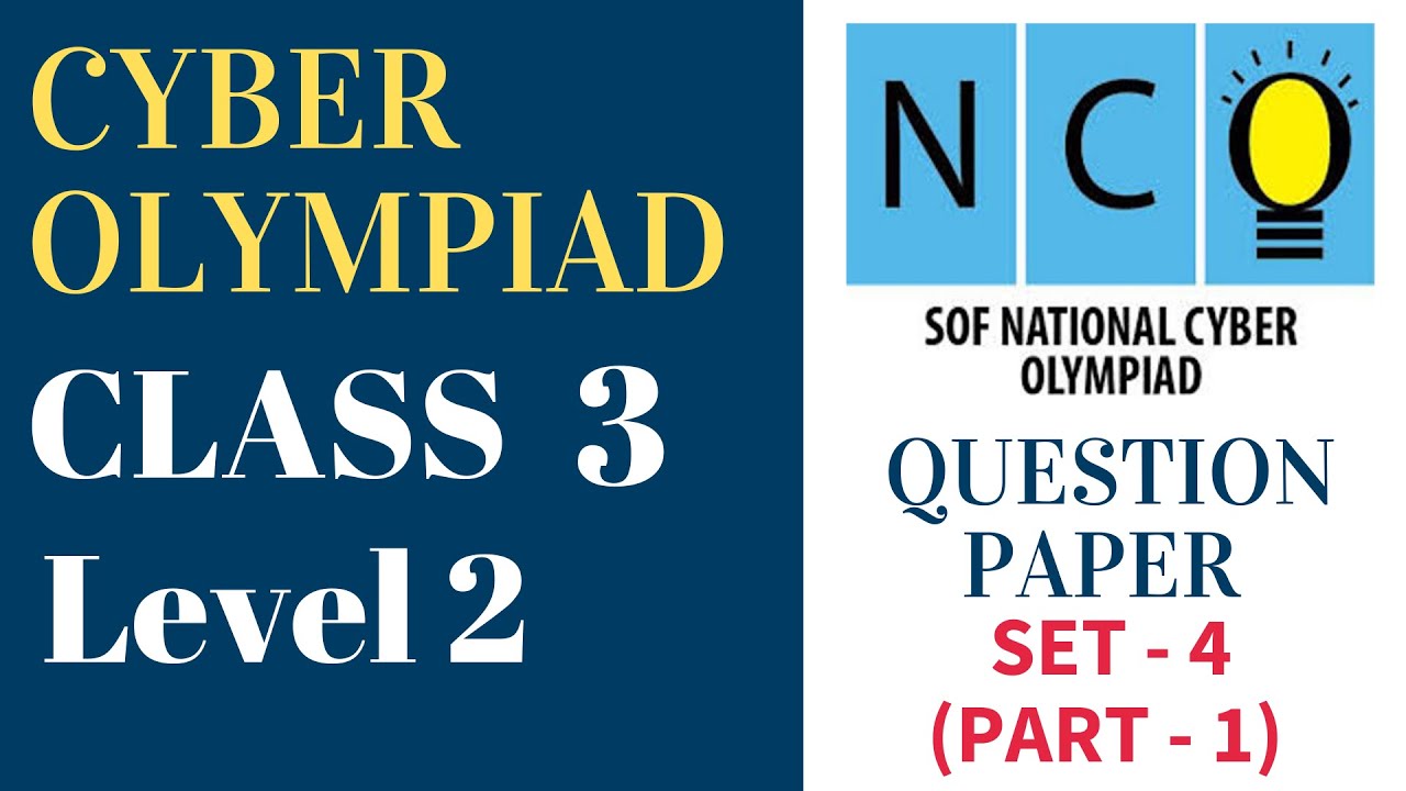 National Cyber Olympiad (NCO) class 3 level 2 - Set 4 (Part 1 ...