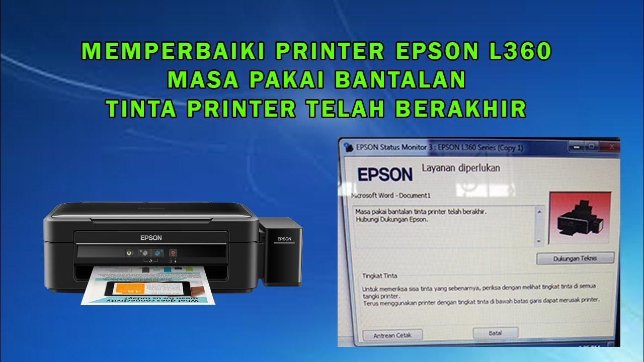 Cara Memperbaiki Printer Epson L360 Masa Pakai Bantalan Tinta Printer Telah Berakhir - YouTube