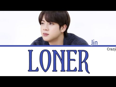BTS (방탄소년단) Jin - LONER (Full Versiyon) | Kolay okunuş