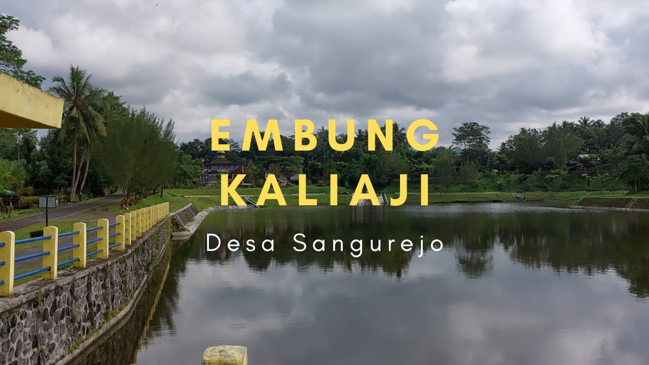 Embung Kaliaji, Turi Sleman Yogyakarta | Kaliaji Retention Basin - YouTube