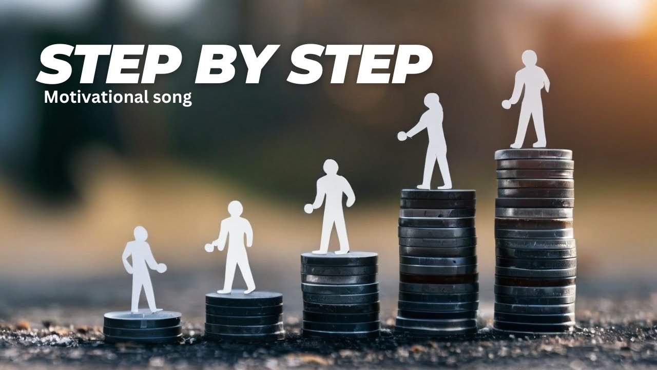 Step by step motivational song lyrics video - YouTube