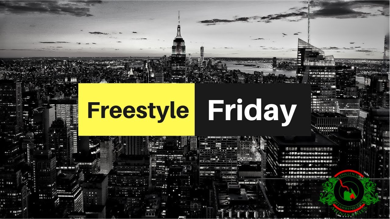 Freestyle Friday session 08/24/18 *Open Discussion* - YouTube