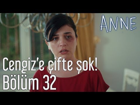 Anne 32. Bölüm - Cengiz'e Çifte Şok!