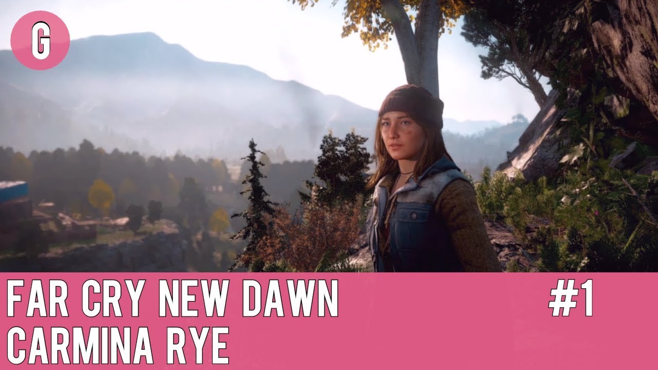 Far Cry New Dawn Walkthrough Gameplay Part 1 Carmina Rye Youtube