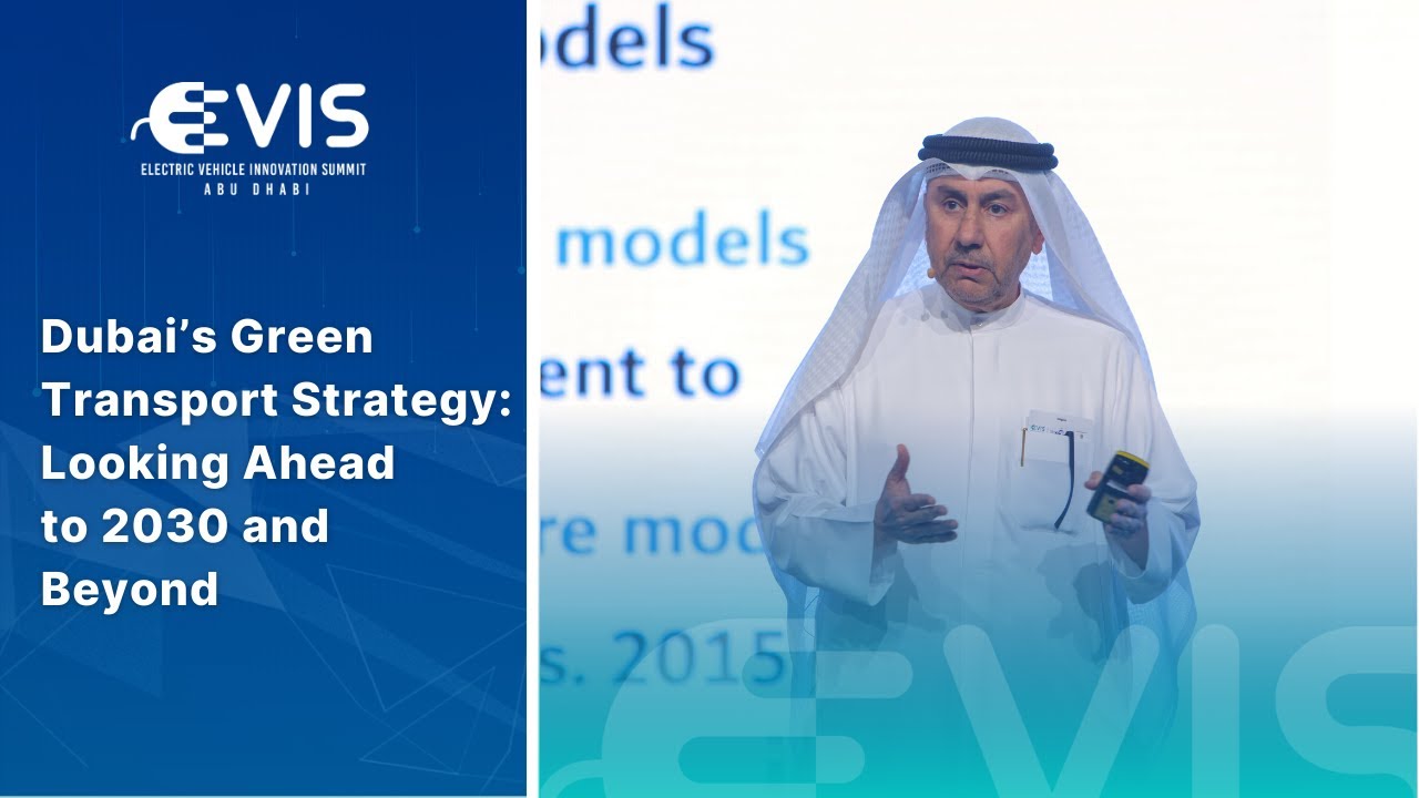 Dubai’s Green Transport Strategy Looking Ahead to 2030 and Beyond - YouTube